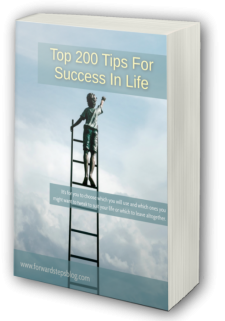 Top 200 Secrets Of Success In Life - Forward Steps